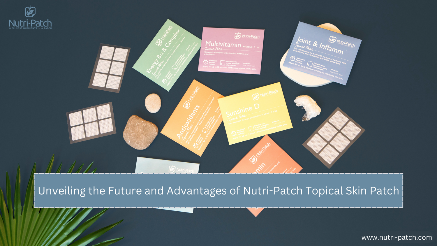 Unveiling the Future and Advantages of Nutri-Patch Topical Skin Patch